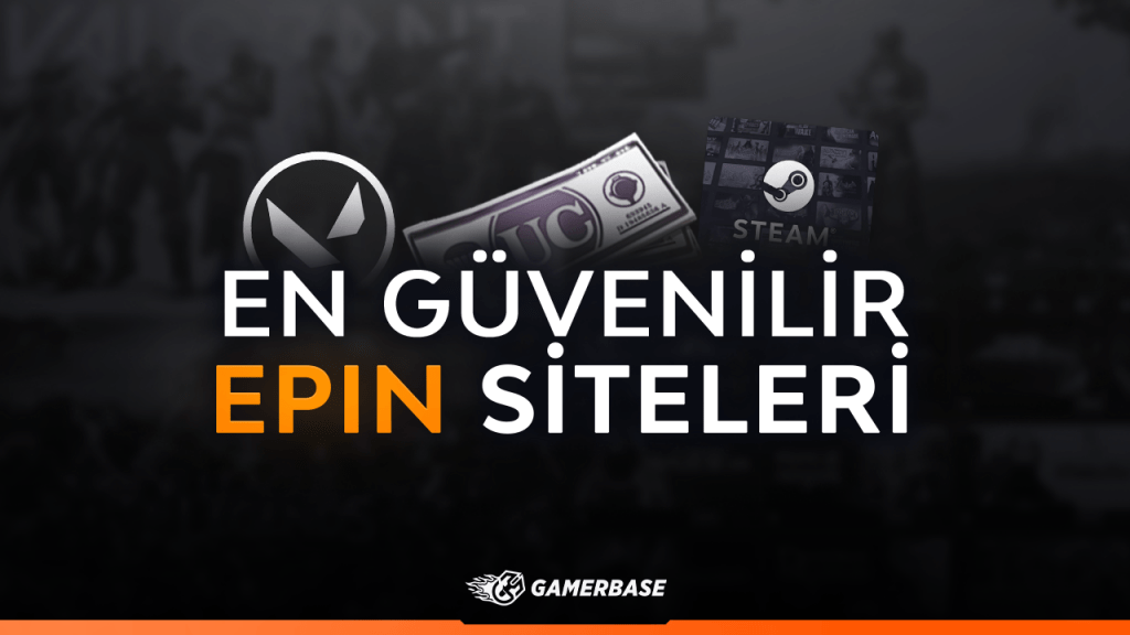 En Güvenilir Epin Siteleri - Gamerbase